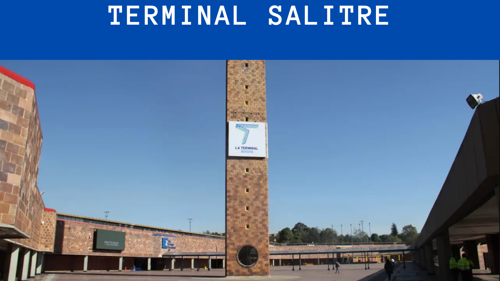 Terminal Salitre Bogotá | Horarios, Teléfonos y Empresas